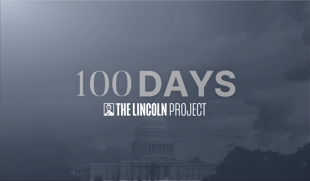 The Lincoln Project: The Lincoln Project Commemorates 100 Days Since ...