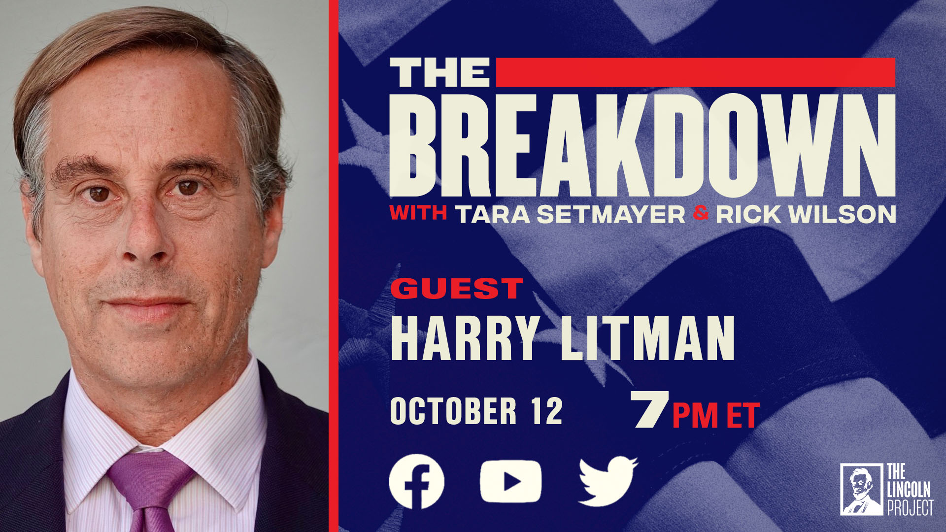 LPTV: The Breakdown - October 12, 2021 : The Lincoln Project