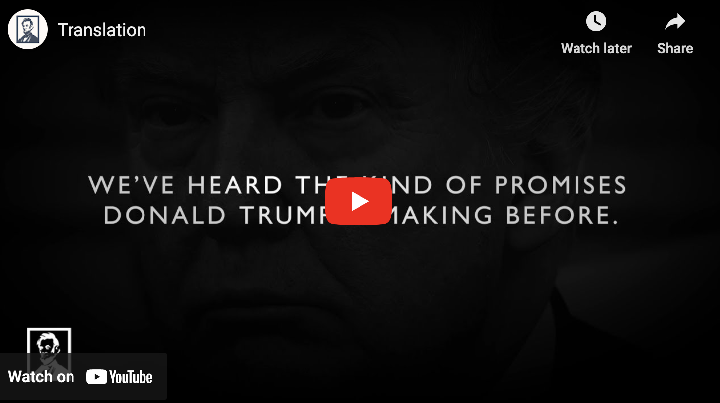 The Lincoln Project: Translation